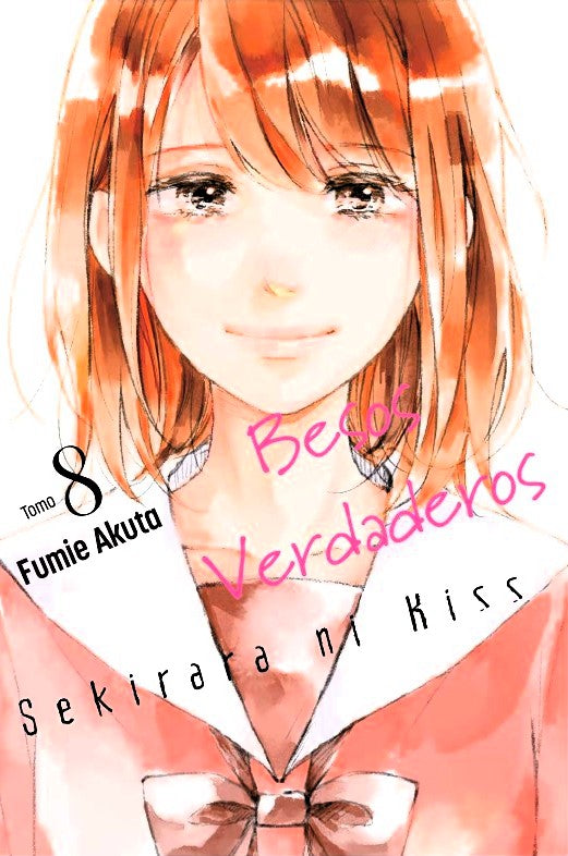 BESOS VERDADEROS SEKIRARA NI KISS 08 — Shin Sekai Manga & Comics
